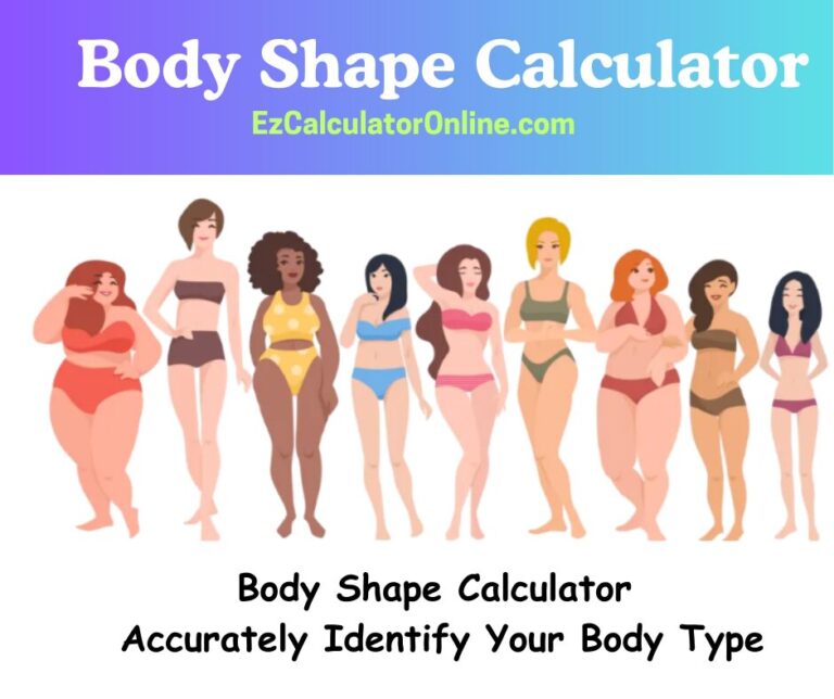 Body Shape Calculator – Identify Your Body Type Instantly