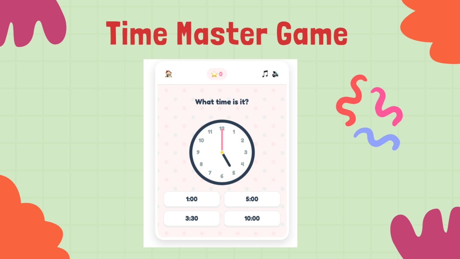 What Time Is It? Game – Fun Clock Reading Practice for Kids